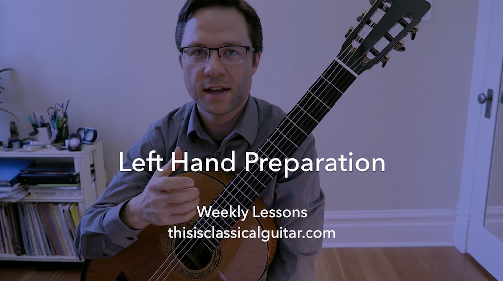 Lesson: Left Hand Preparation for Classical Guitar | This is Classical ...