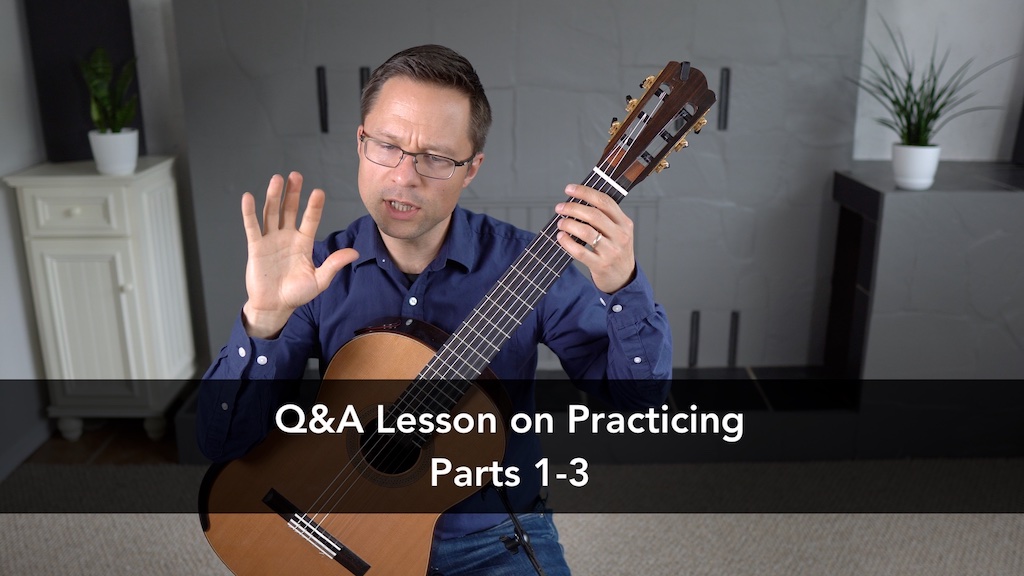 Q&A Lessons on Practicing Music | This is Classical Guitar