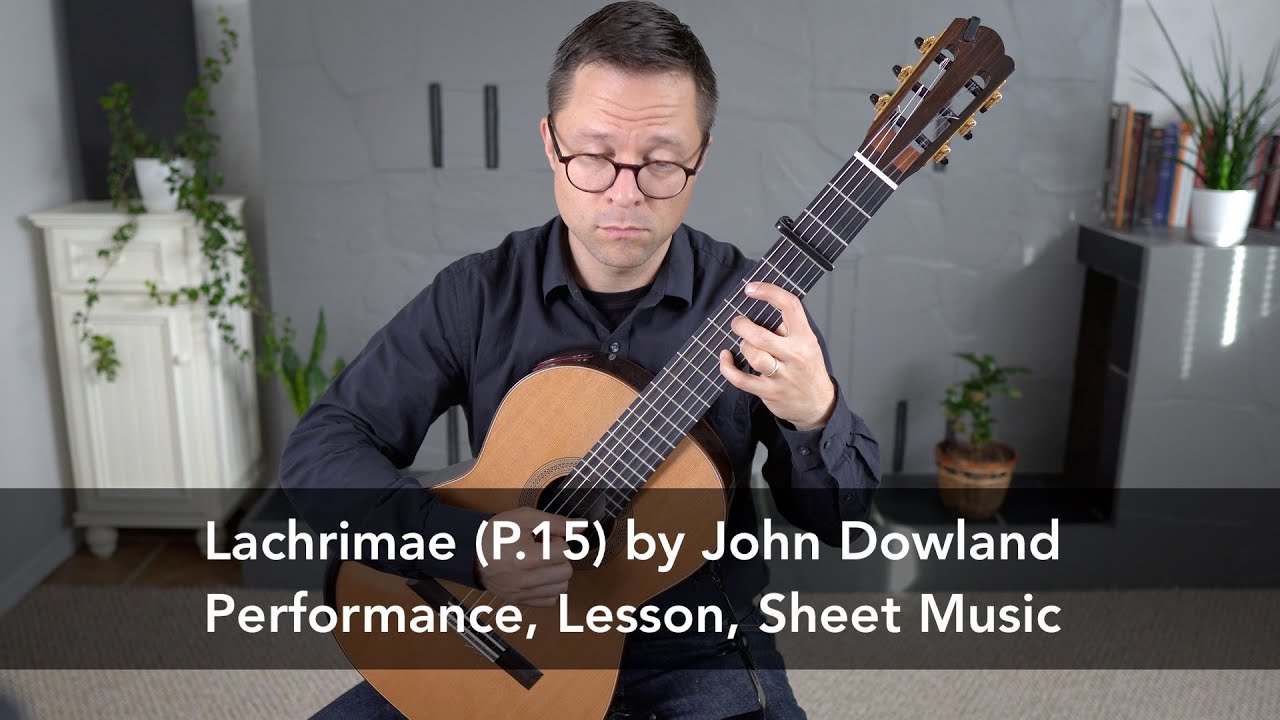 Lachrimae (Poulton No.15) by John Dowland for Guitar | This is ...
