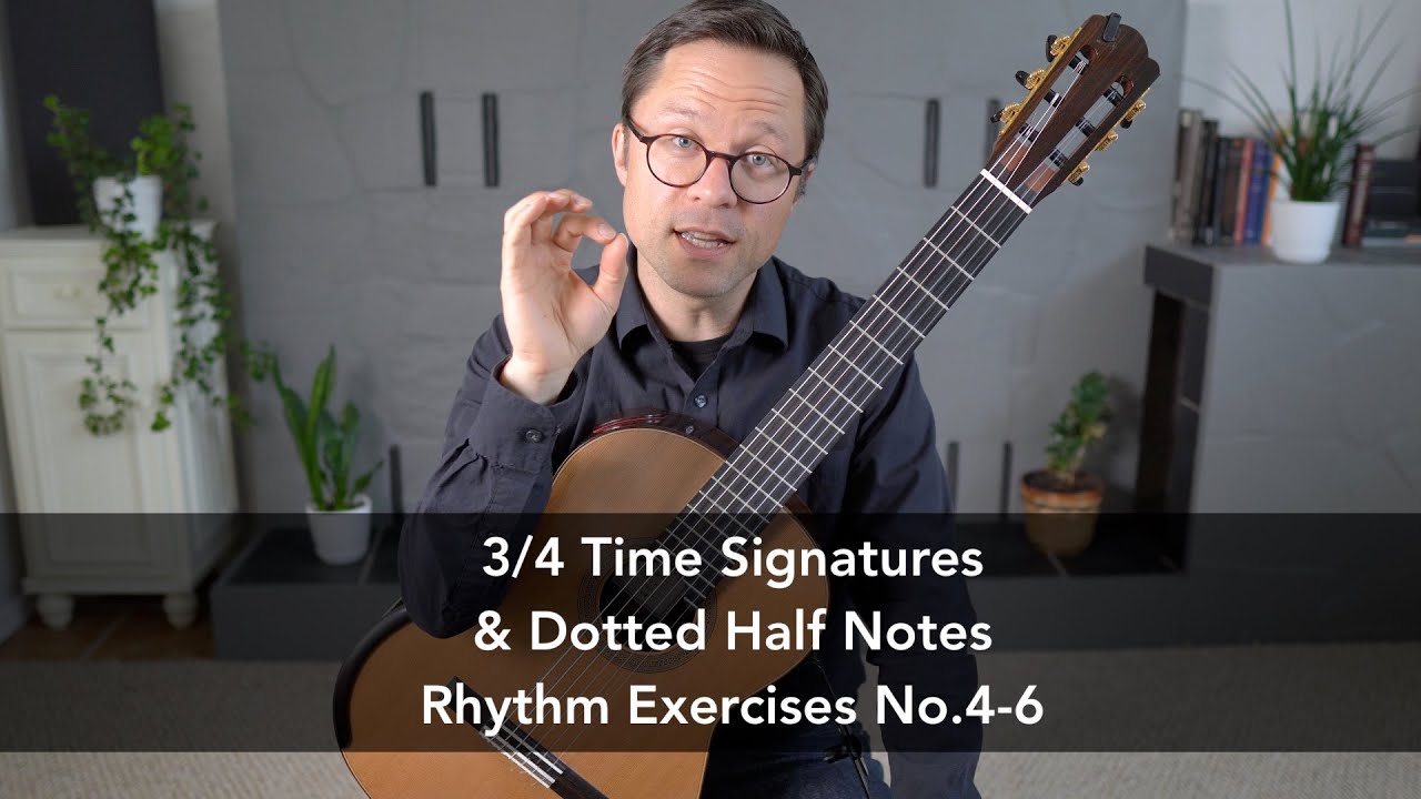 3/4 Time Signatures and Dotted Half Notes | This is Classical Guitar