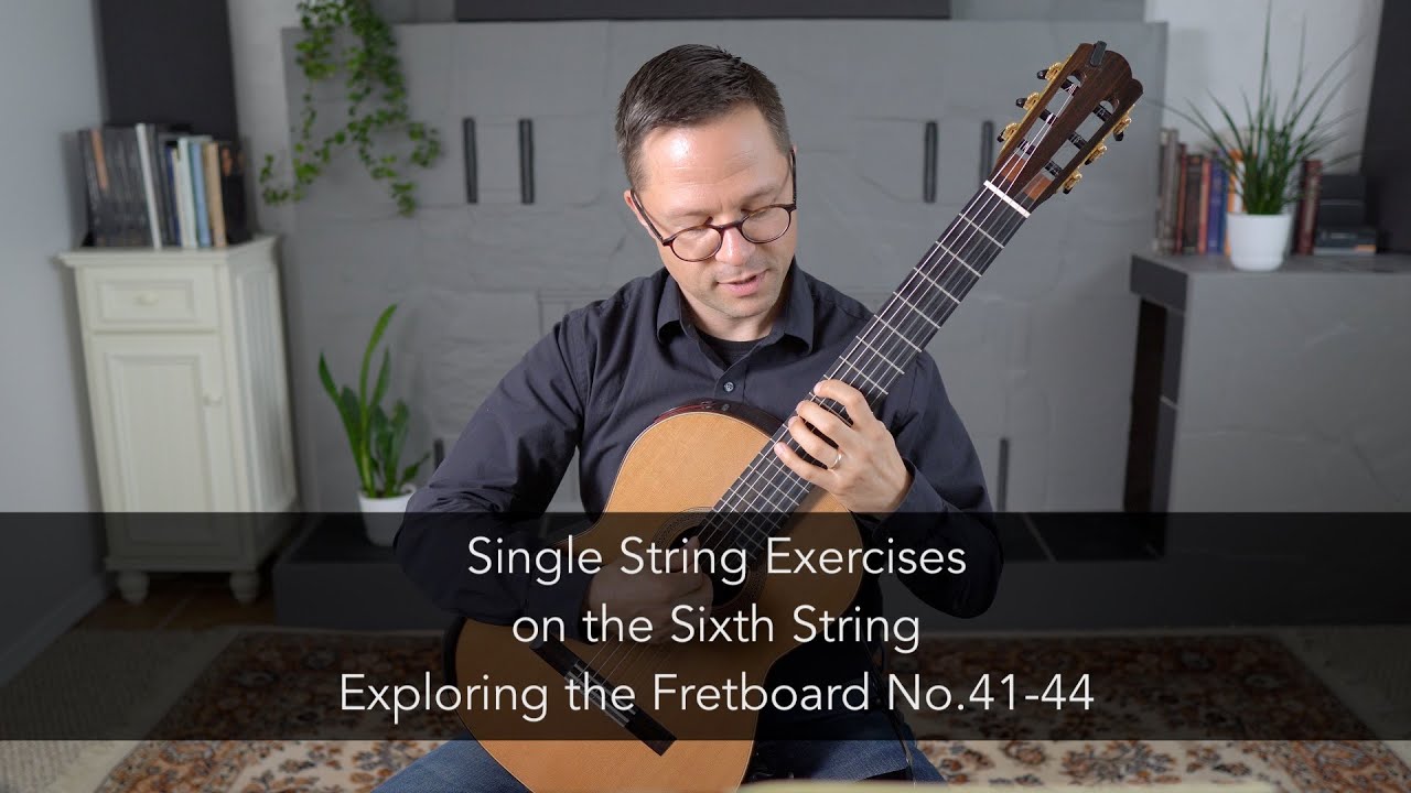Exploring the Fretboard No.41-44: Single String Exercises on the 6th ...