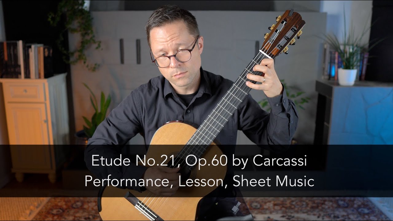 Etude No.21, Op.60 by Carcassi | This is Classical Guitar