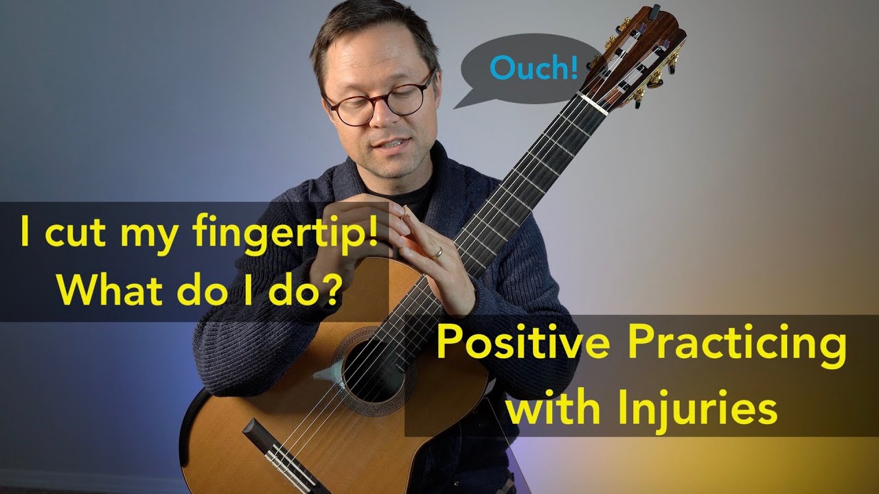 Positive Music Practice when Injured | This is Classical Guitar